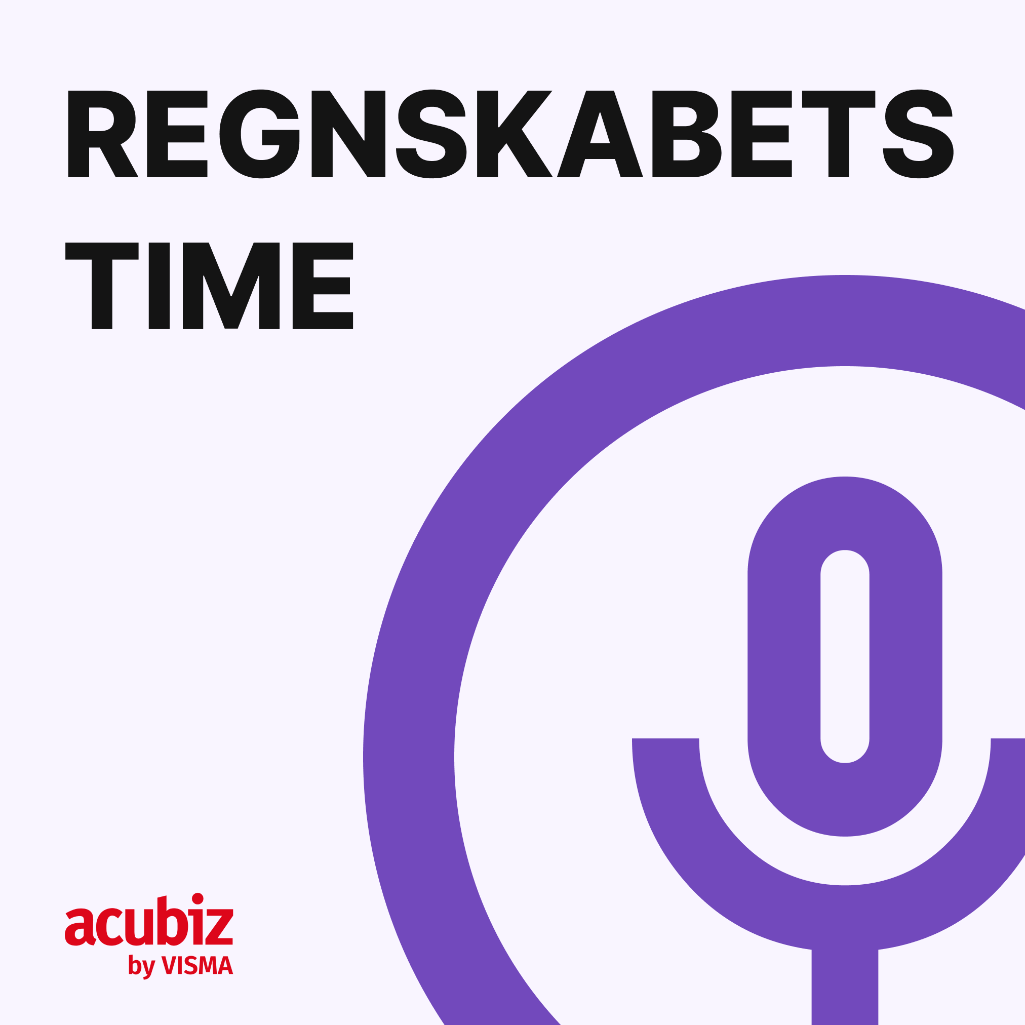 Hvorfor skal vi registrere vores arbejdstid? | Acubiz podcast
